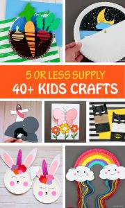 40+ 5 Or Less Supply Kids Crafts - Easy Kids Crafts
